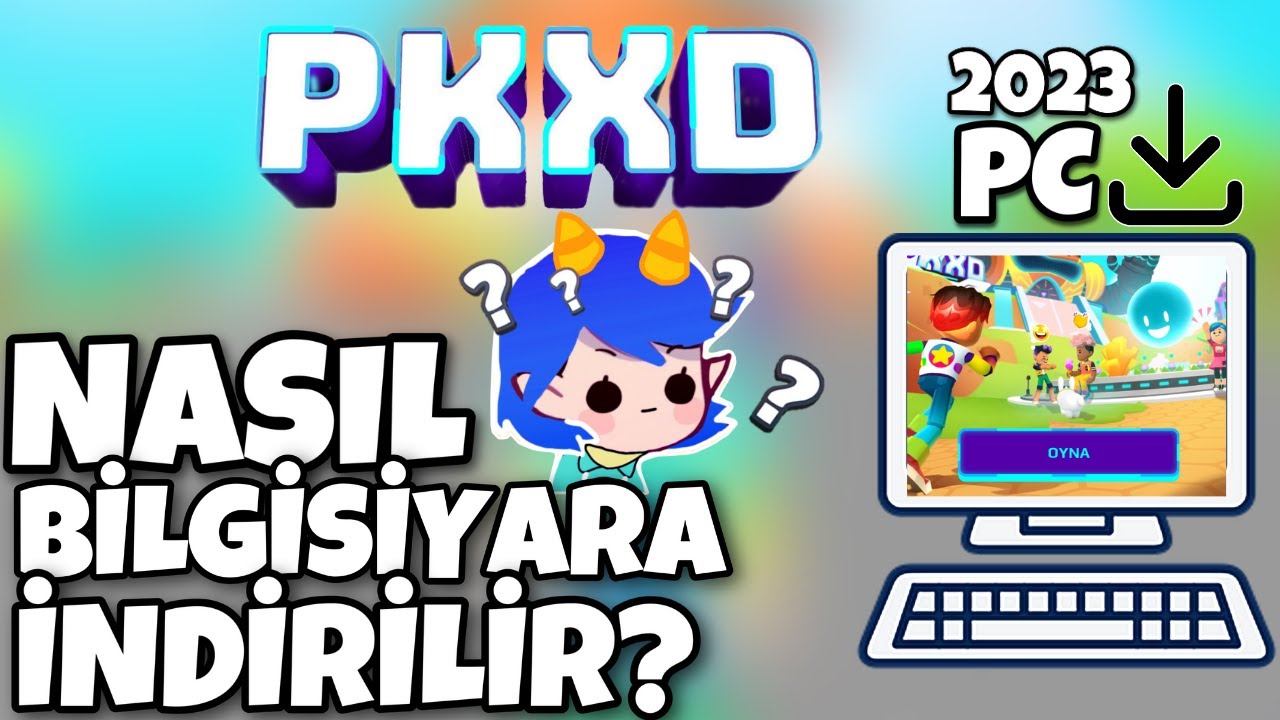 PK XD NASIL BİLGİSAYARA İNDİRİLİR?😍 HOW TO DOWNLOAD PK XD TO COMPUTER?🤩 ...