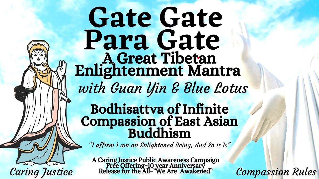 Gate Gate Para Gate-Tibetan Enlightenment Mantra w/ Guan Yin & Blue ...