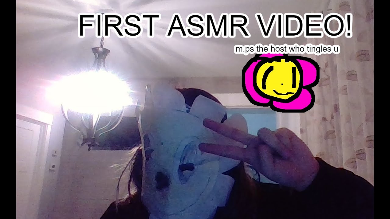 First asmr video - YouTube