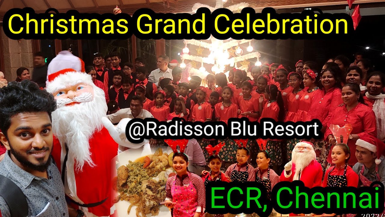 Christmas Celebration at Radisson Blu Resort Temple Bay Mamallapuram ...
