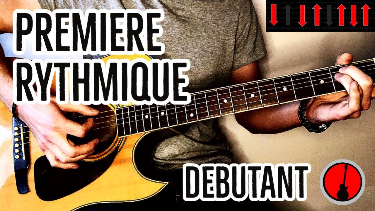 PREMIERE RYTHMIQUE FACILE pour DEBUTANT en GUITARE - YouTube