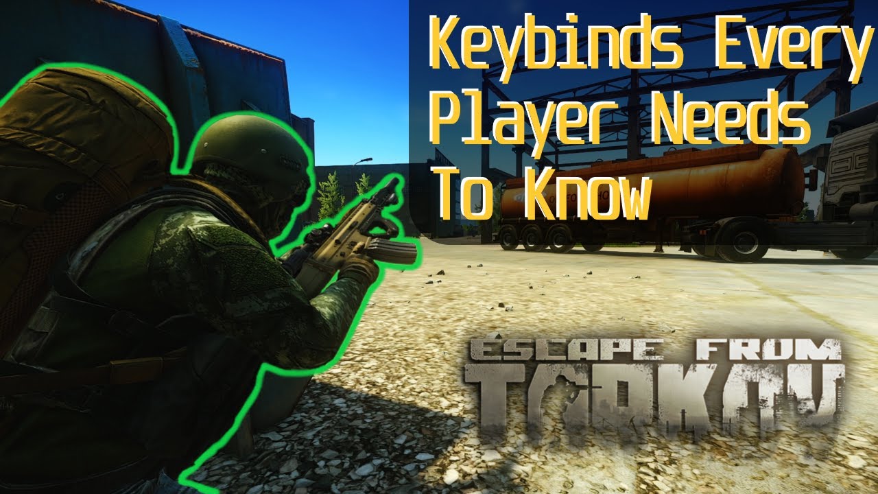 Tarkov Keybinds You Need To Use - Escape From Tarkov - YouTube