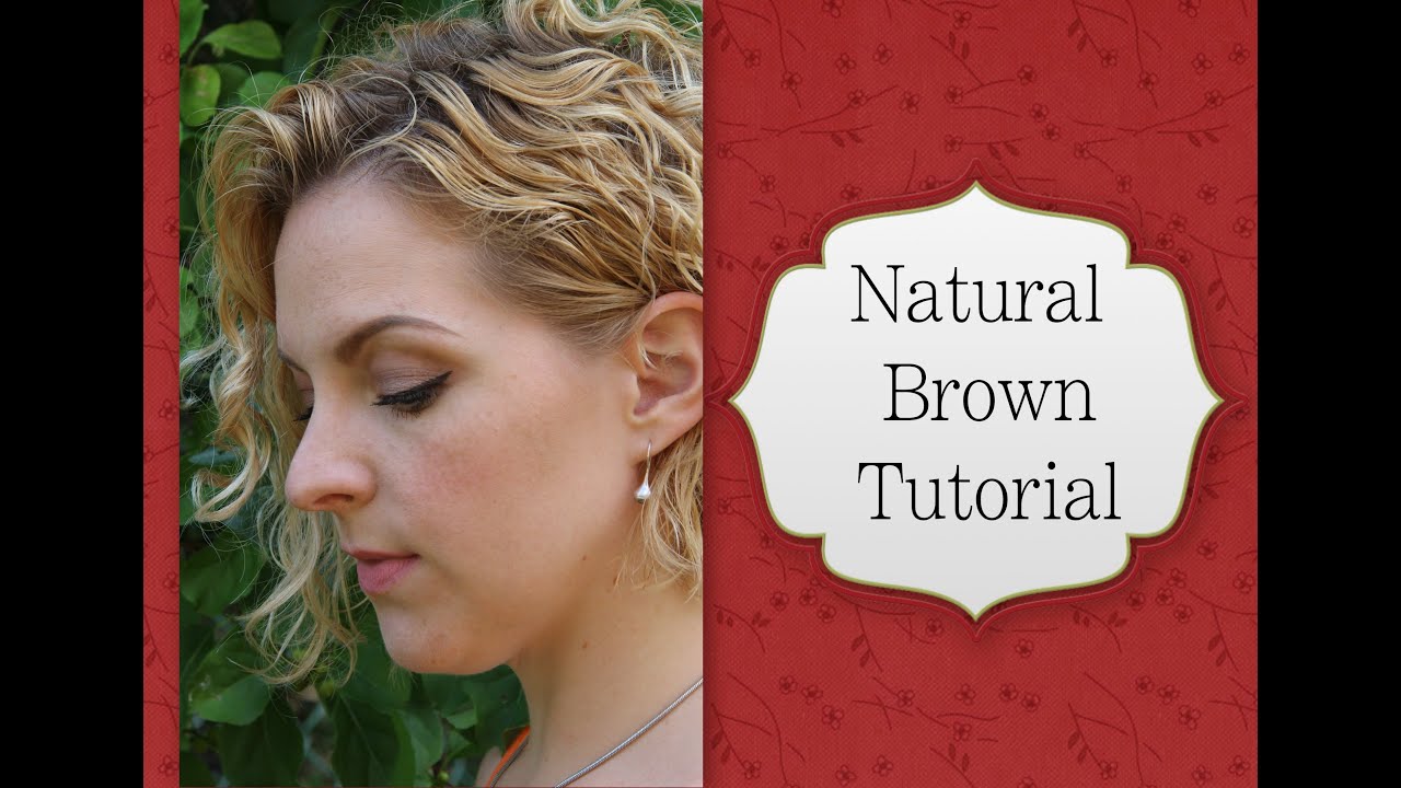 Natural Brown Makeup Tutorial - YouTube