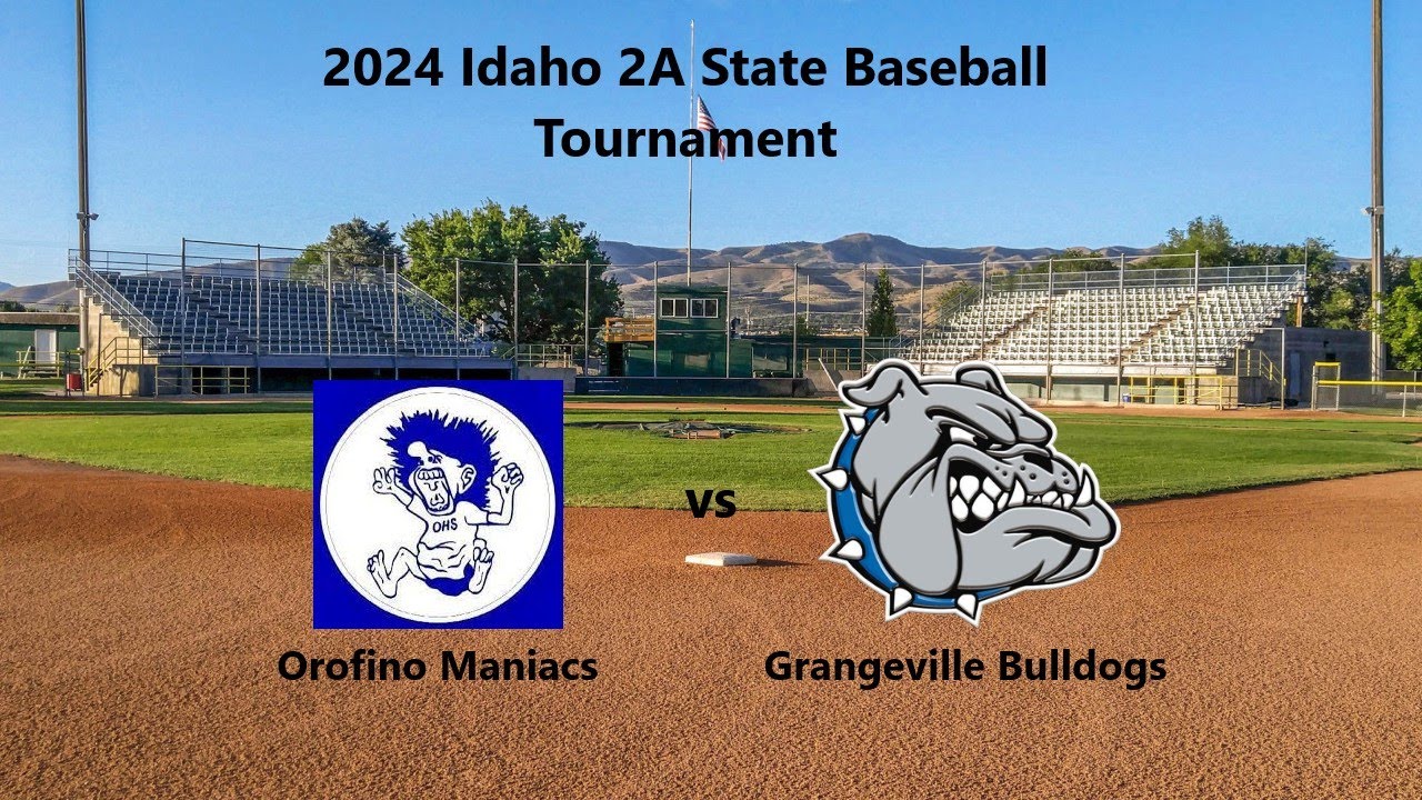 Orofino Maniacs vs Grangeville Bulldogs Idaho 2A State Baseball ...