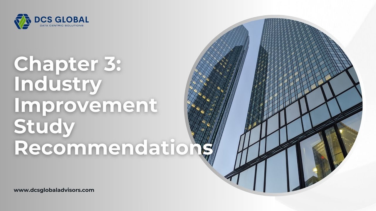 Chapter 3 – Industry Improvement Study Recommendations - YouTube