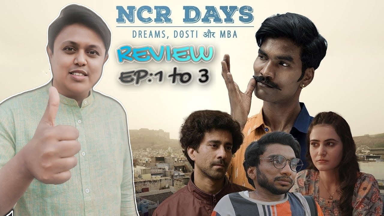 NCR Days EP 1 to 3 Review | NCR Days Web Series All Episodes | The ...