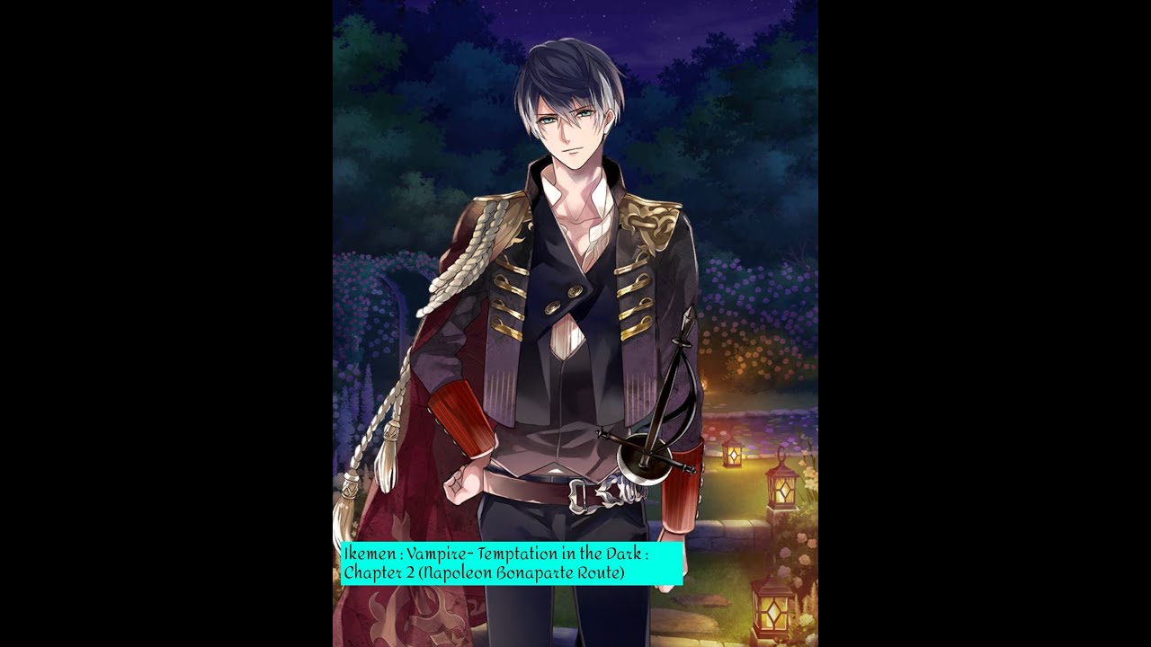 Ikemen : Vampire- Temptation in the Dark : Chapter 2 (Napoleon ...