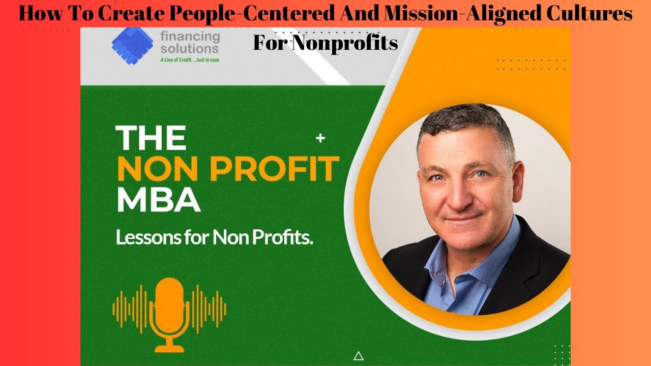 How To Create People-Centered And Mission-Aligned Cultures For ...