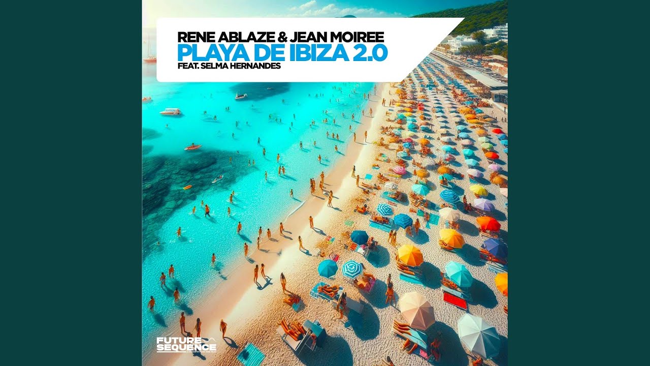 Playa de Ibiza 2.0 (Tech Edit) - YouTube