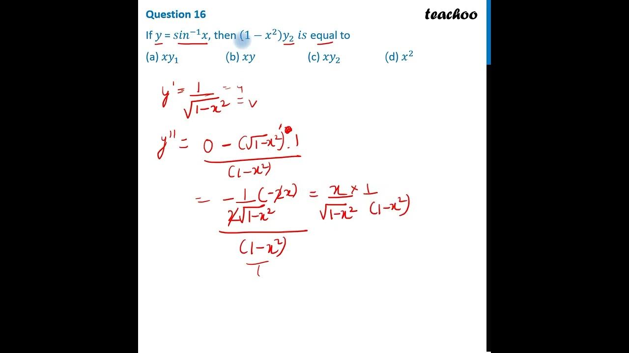 [Class 12] MCQ - If y = sin^-1 x, then (1 - x^2)y2 is equal to - Teachoo - YouTube