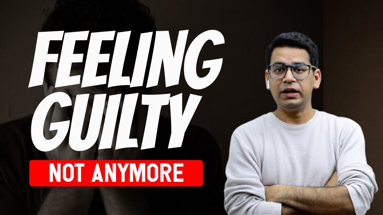 Feeling Guilty About Yourself | Not Anymore | IIT JEE Motivation | Anup ...