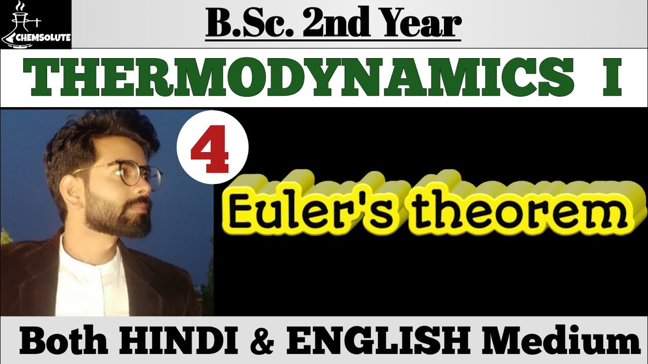 04. Euler's theorem Thermodynamics| BSc 2nd year Physical chemistry ...