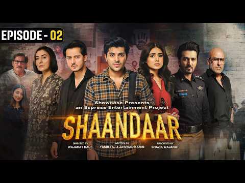 Shaandaar Ep 2 | 11th July 2026 | Areeqa Haq | Shahzad Sheikh | Ahsan Afzal Khan | Express TV