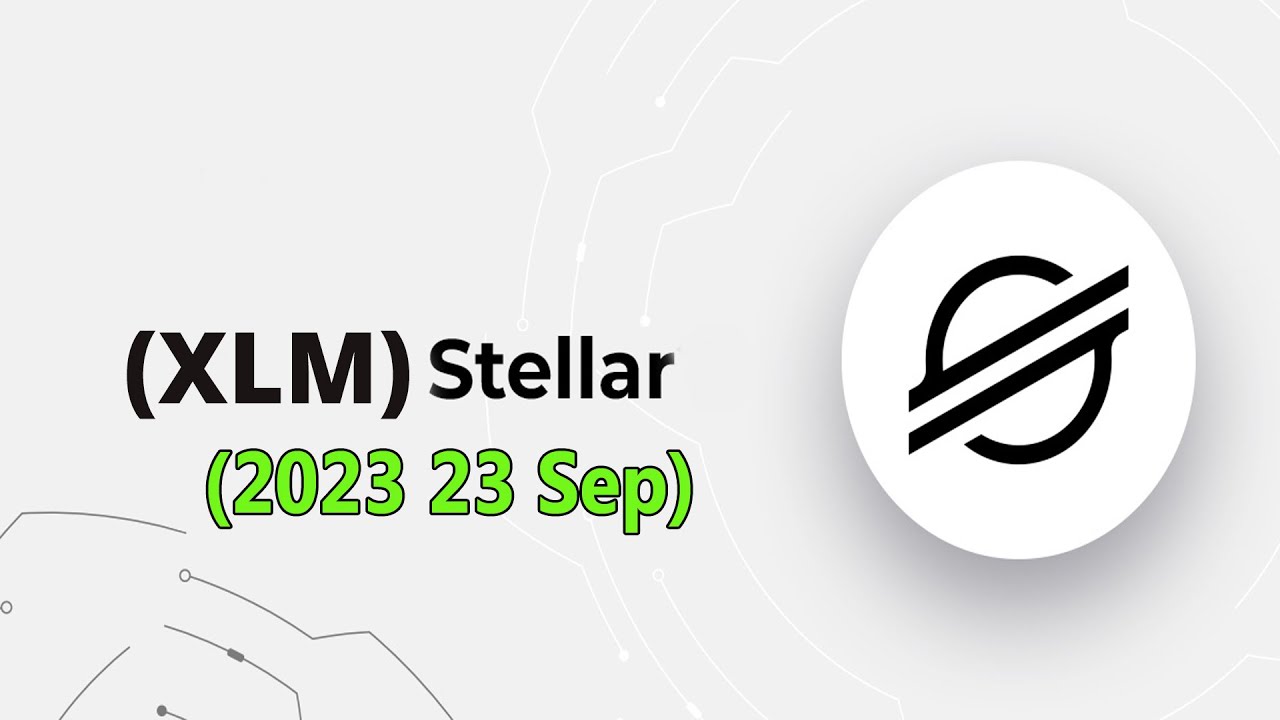 Stellar(XLM) Technical Analysis(Sep 23 2023) - YouTube