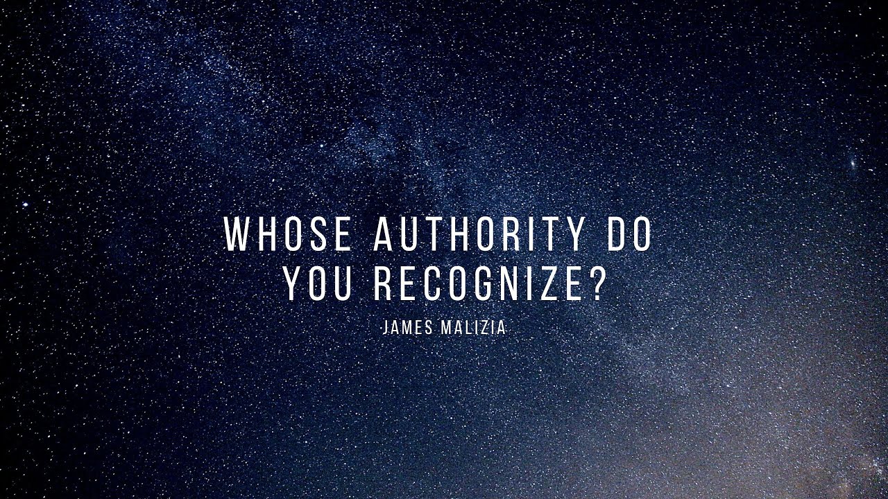 Whose Authority Do You Recognize? - YouTube