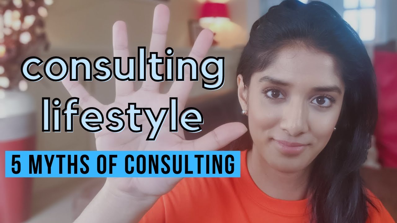 Myths about consulting lifestyle! | What working in consulting is like ...