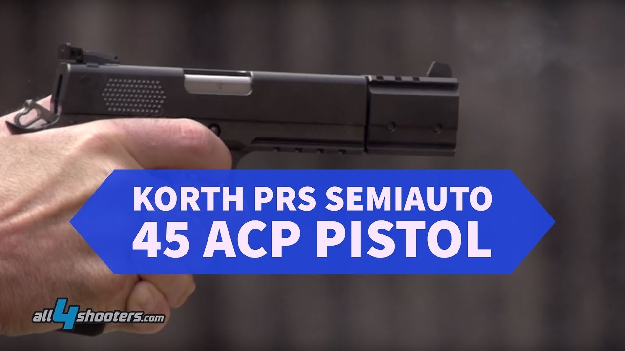 Korth PRS semiauto 45 ACP pistol - YouTube