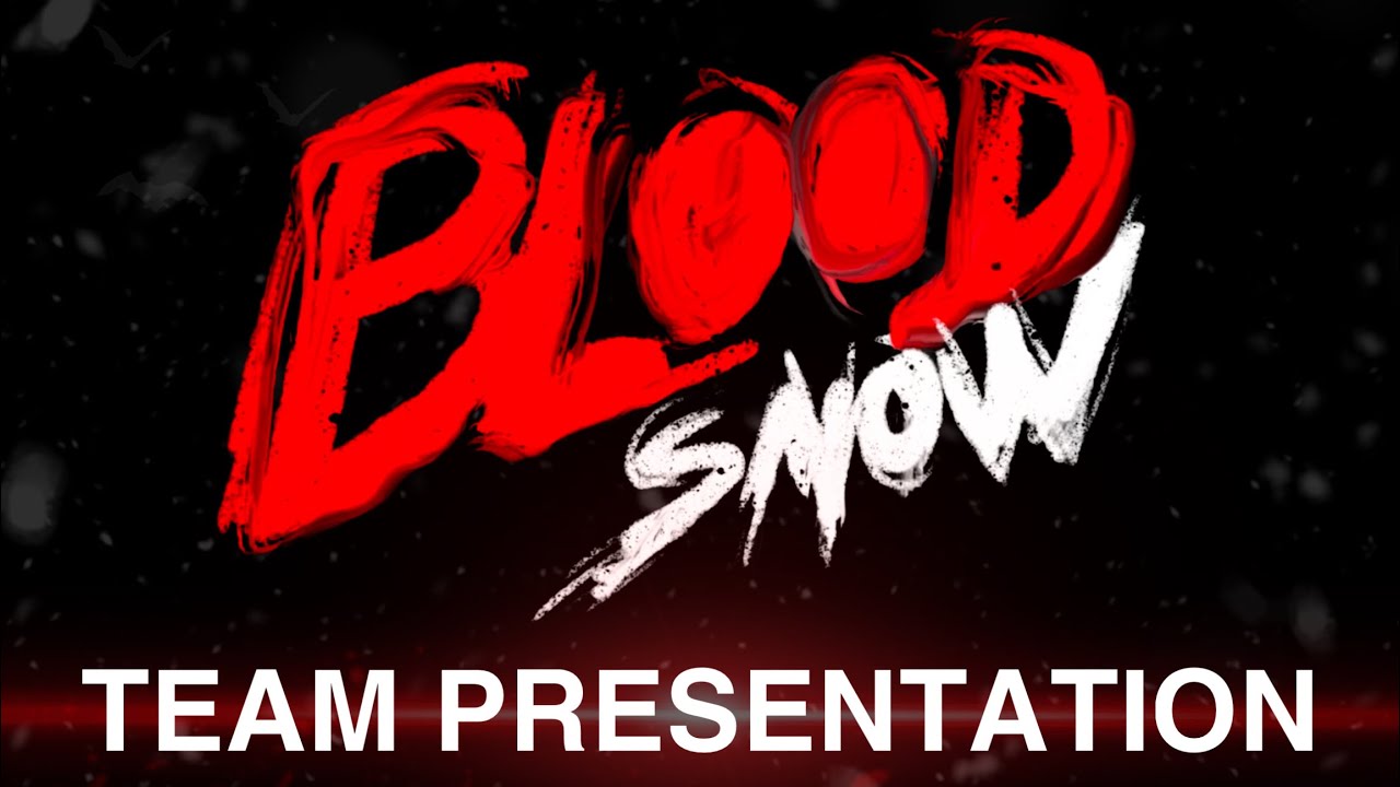 BLOOD SNOW - TEAM PRESENTATION - YouTube