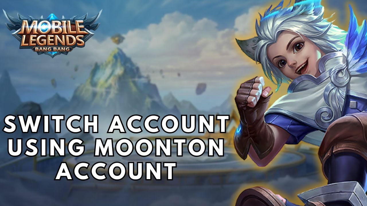 How to Switch Account Using Moonton Account in Mobile Legends? 2025 ...
