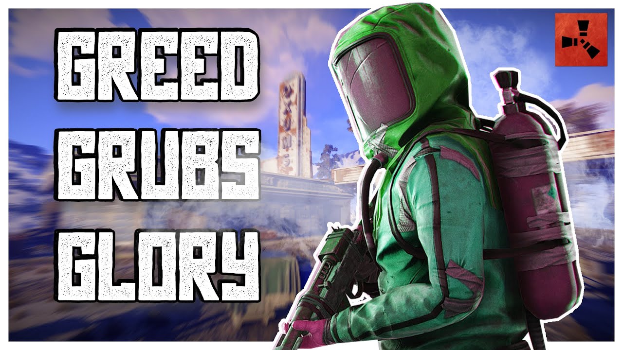 Greed, Grubs, and Glory - Rust - YouTube