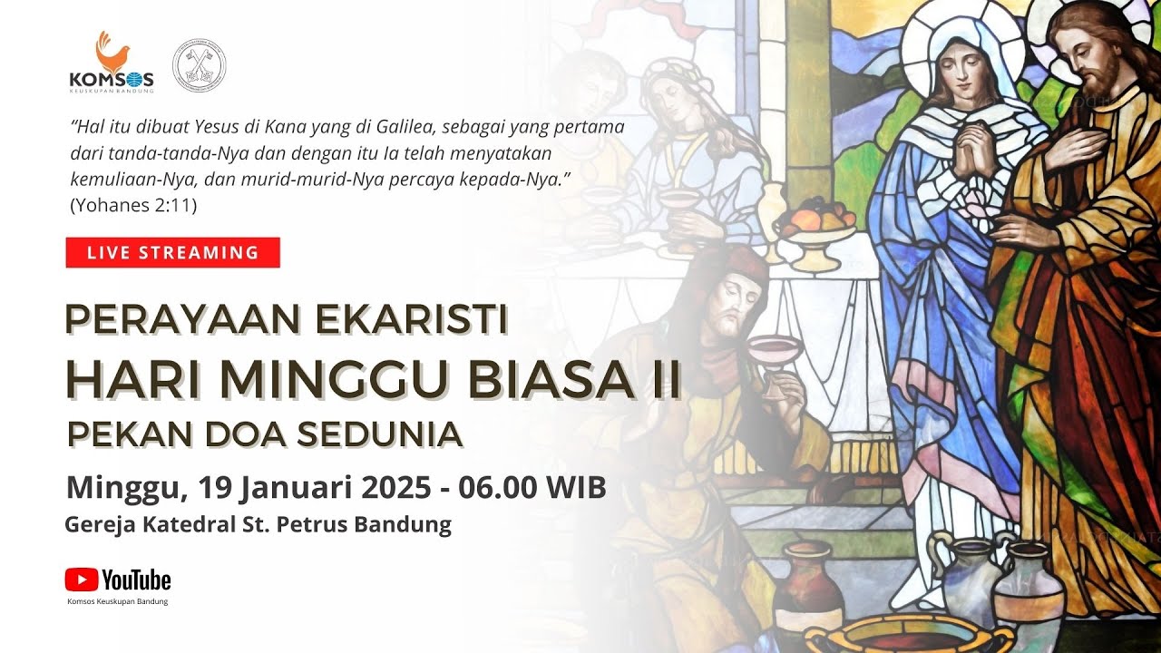 MISA MINGGU BIASA II | Minggu, 19 Januari 2025 - 06.00 WIB | Gereja ...