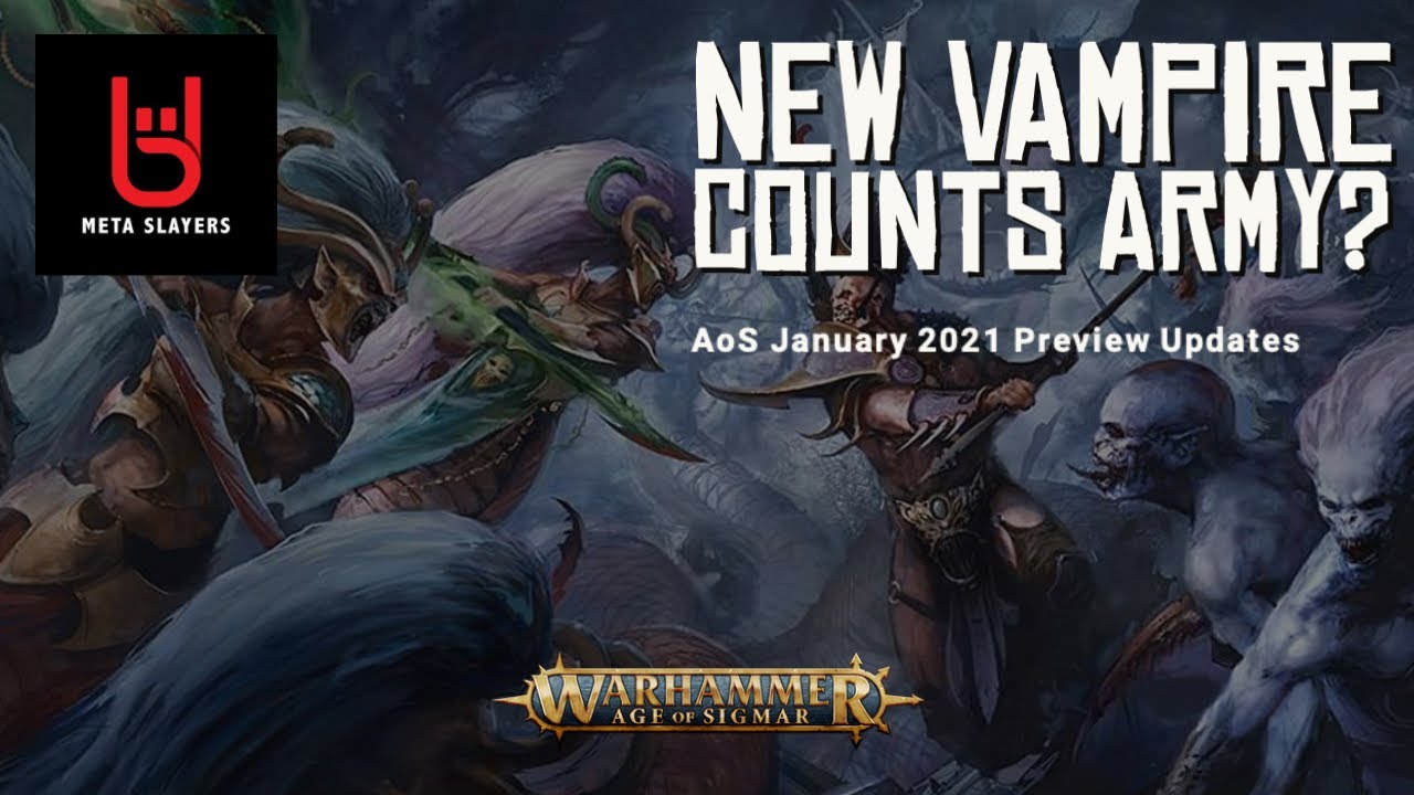 New Vampire Counts Army? January 2021 AoS Preview Updates and ...