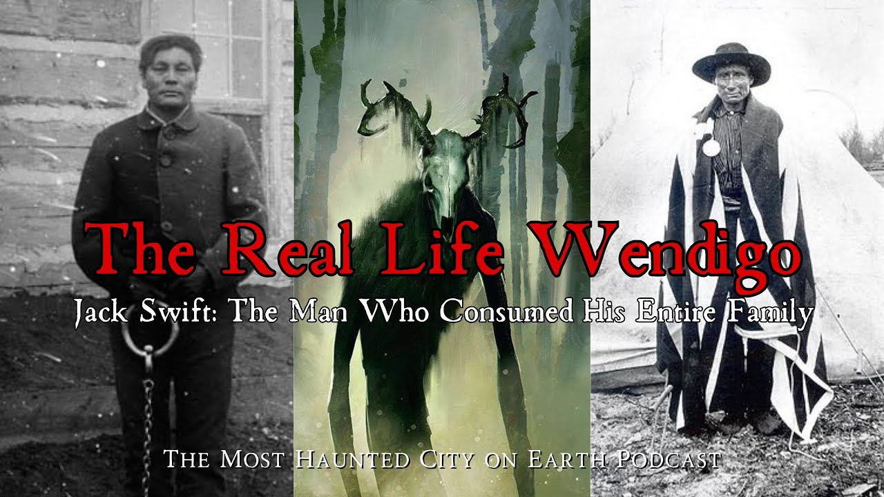 The Man Who Ate His Family | Exploring the Wendigo Lore of Jack Fiddler ...