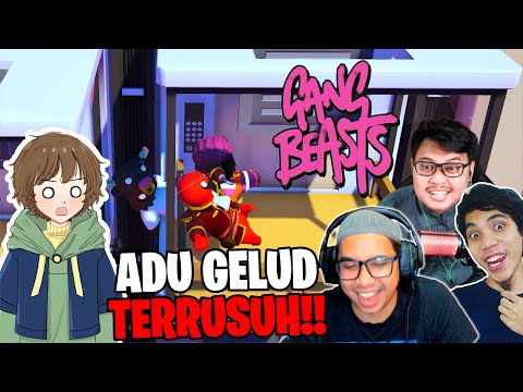 ADU GELUD SAMA @Mefelz , @OdoKentang DAN @Stresmen ! [GANG BEASTS]