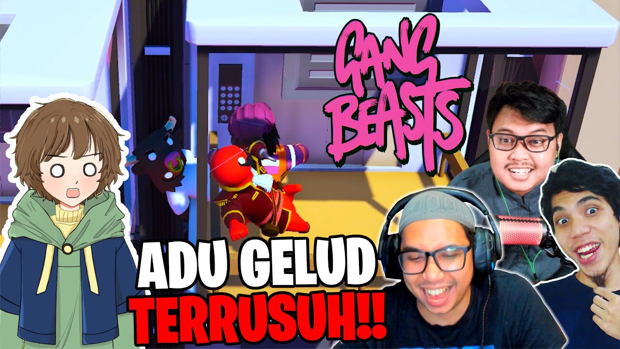 ADU GELUD SAMA @Mefelz , @OdoKentang DAN @Stresmen ! [GANG BEASTS ...