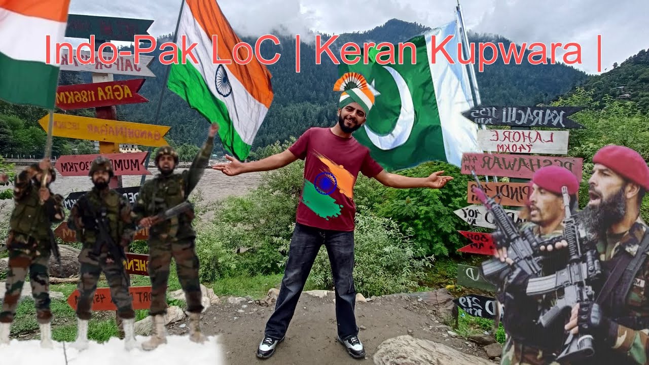 Indo-Pak LOC |keran kupwara| The border without any fence - YouTube