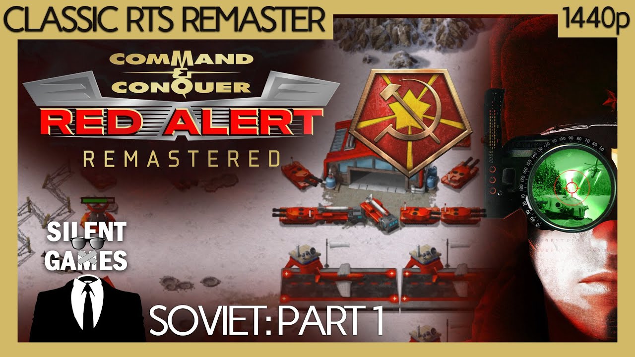 Red Alert: Remastered - Soviet: Part 1 - Solo PC Gameplay (No ...