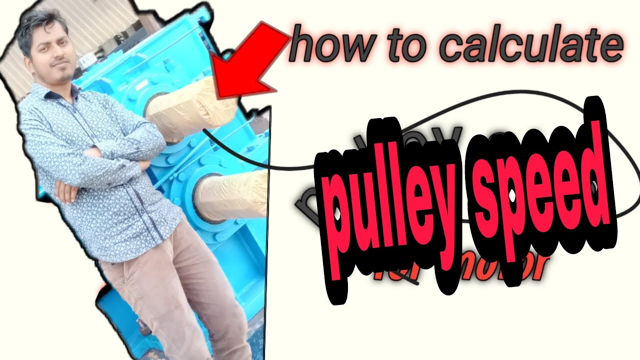How To Calculate Pulley Speed how-to-calculate-pulley-speed