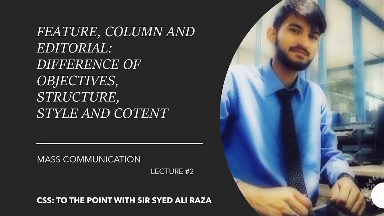 Feature, Column & Editorial || Lecture #2 Part II #css #pms #masscommunication - YouTube