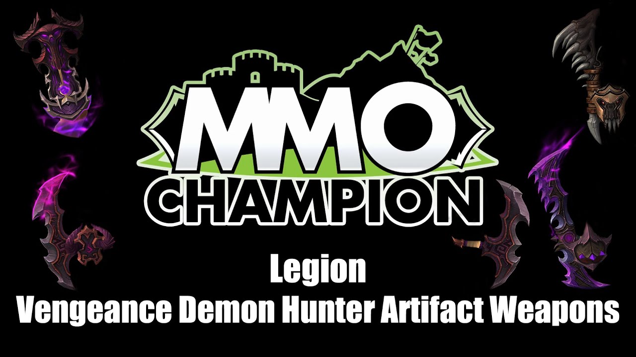 Legion Beta - Vengeance Demon Hunter Artifact Weapons - YouTube