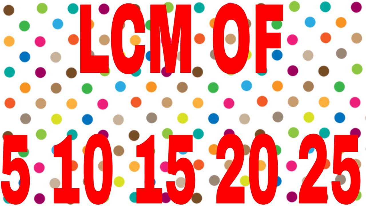 LCM OF 5 10 15 20 25 YouTube