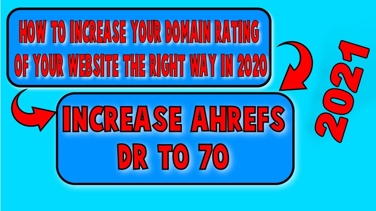 How to Increase the Domain Rating of your Website In 2021 - Beginner's ...