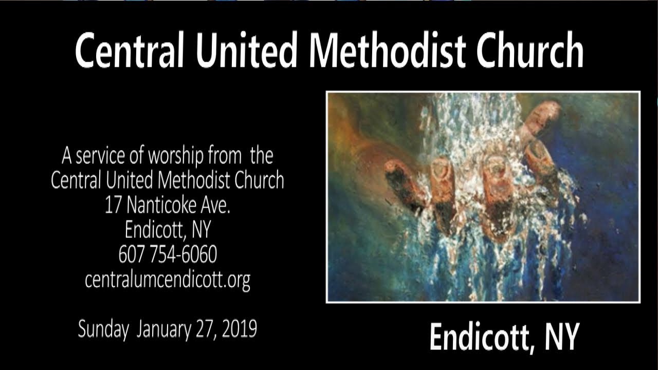 Central UMC, Endicott, NY, Grace Unpredictable, Jan. 27, 2019 - YouTube