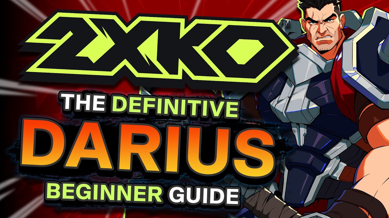 2XKO - The ULTIMATE Darius Beginner Guide - YouTube