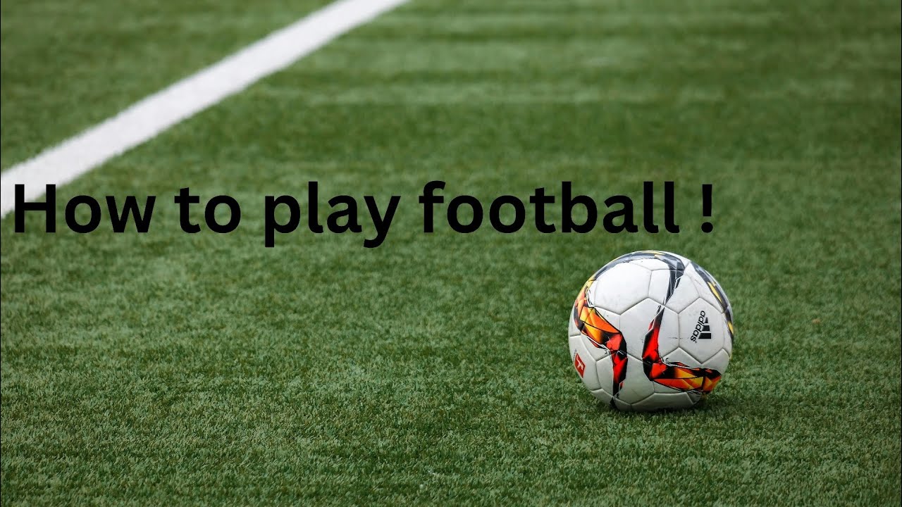 How to play football beginner's guide|Nikinithi|football - YouTube