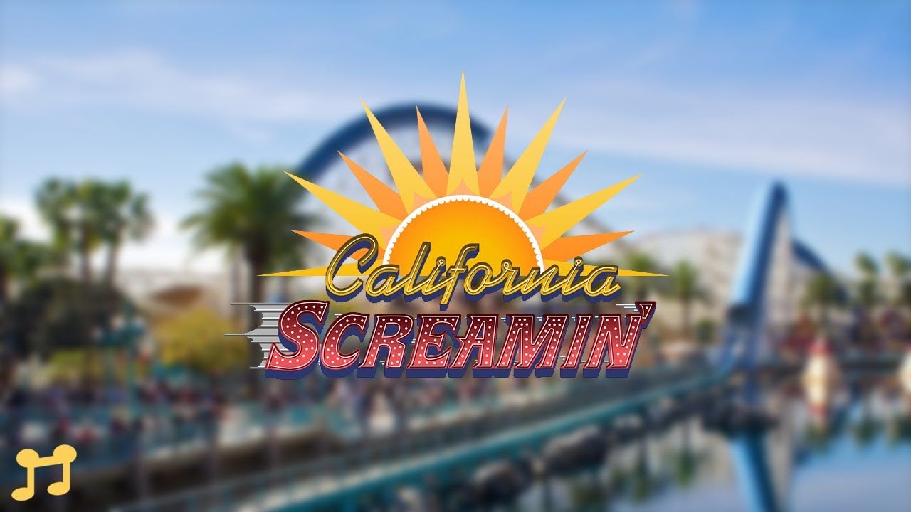 California Screamin Soundtrack Disneyland Resort - YouTube