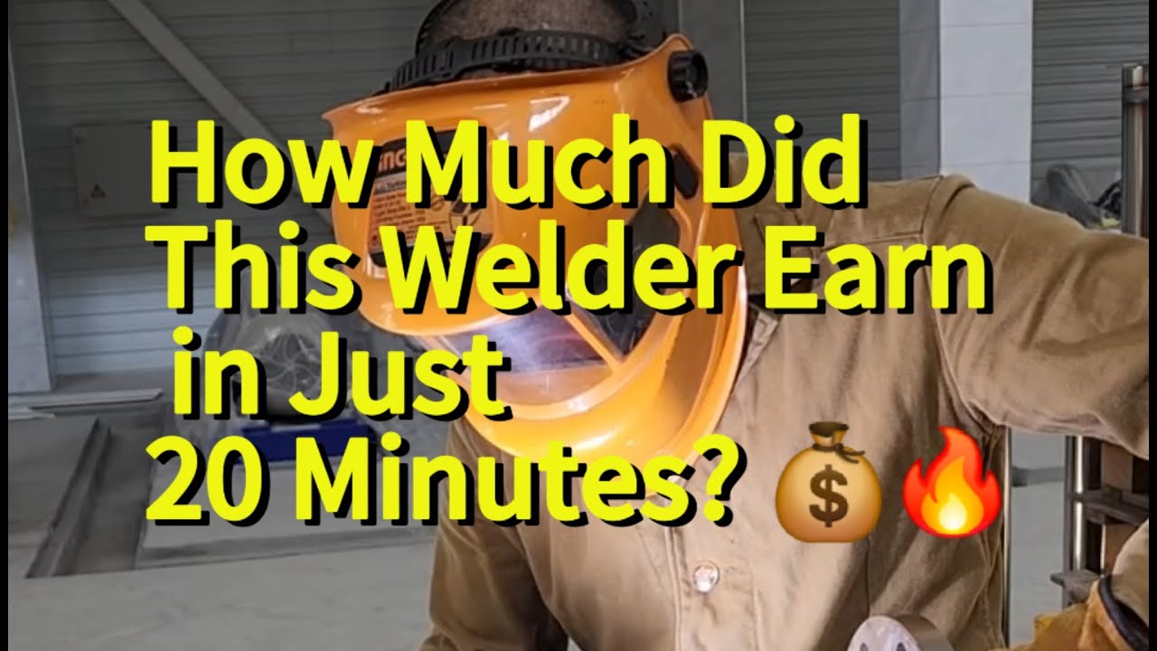 How Much Did This Welder Earn in Just 20 Minutes? 💰🔥 - YouTube