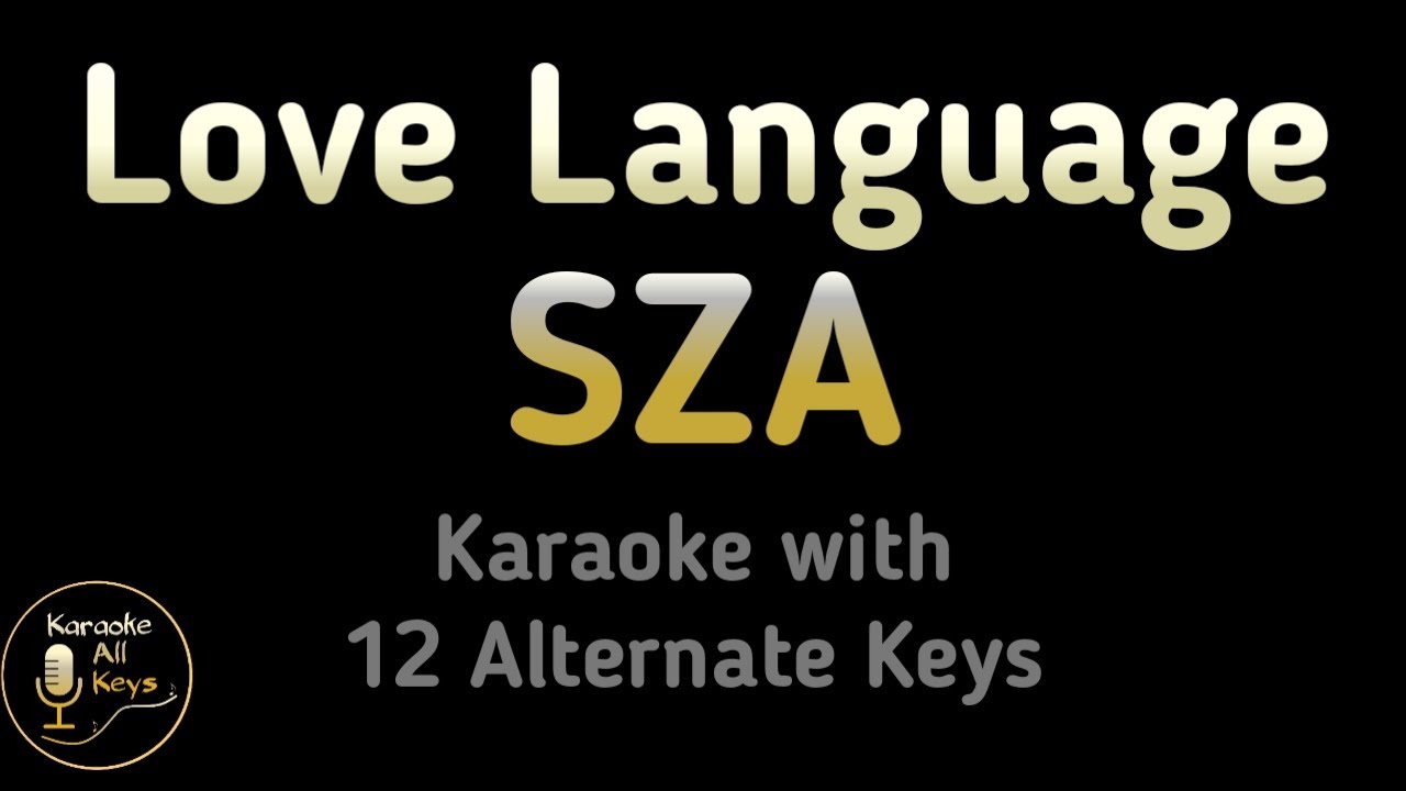 SZA - Love Language Karaoke Instrumental Lower Higher Male Original Key - YouTube