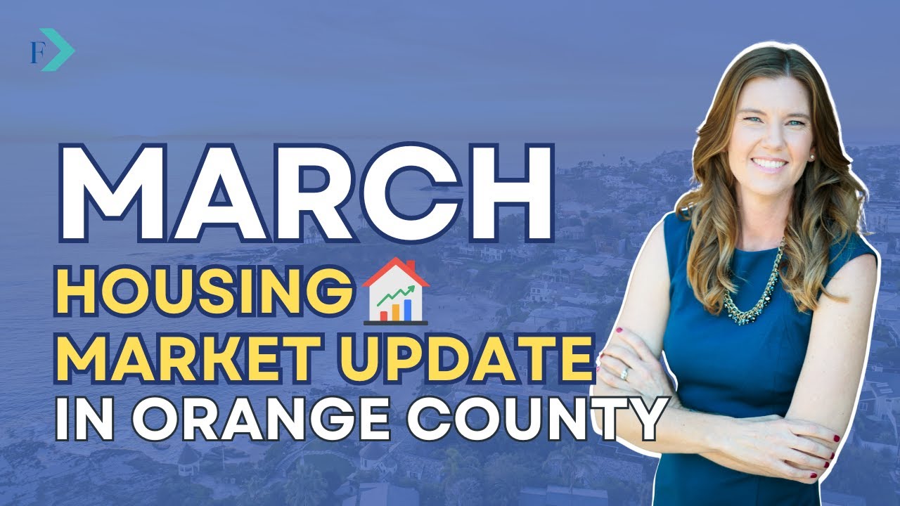 March 2022 Orange County Real Estate Market Update | Windy Ruffini ...