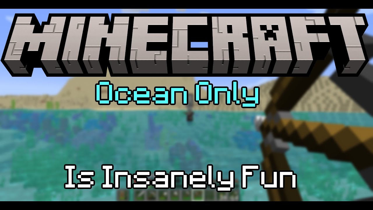 Ocean Only HARDCORE Minecraft is SUPER FUN! - YouTube