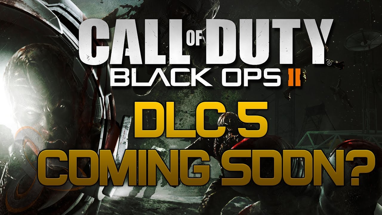 Call Of Duty: Black Ops 2 DLC 5 Confirmed!? - YouTube