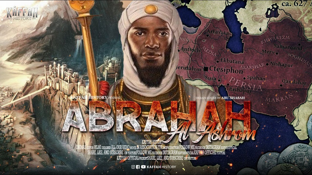 Abrahah Al Ashram, Dari Parjurit Biasa Hingga Menjadi Raja Yaman - YouTube