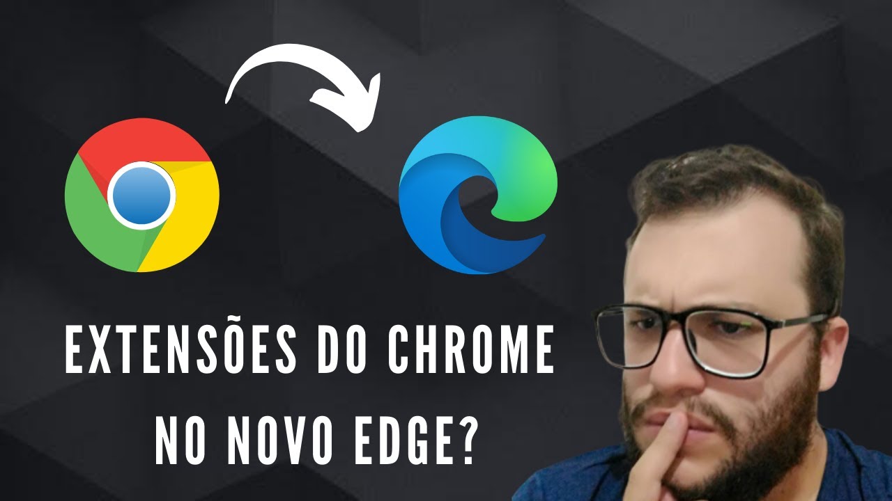 COMO USAR EXTENSÕES DO CHROME NO NOVO MICROSOFT EDGE (Como instalar ...