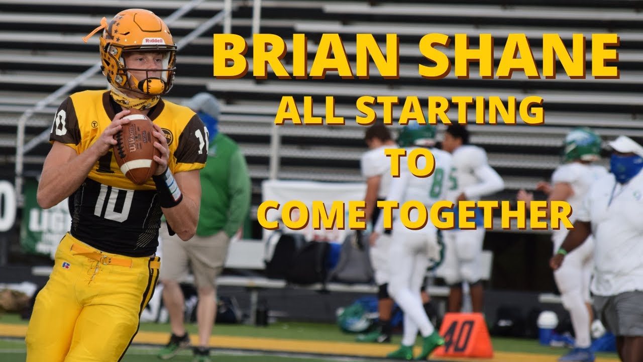 All Starting to Come Together for Quarterback Brian Shane - YouTube