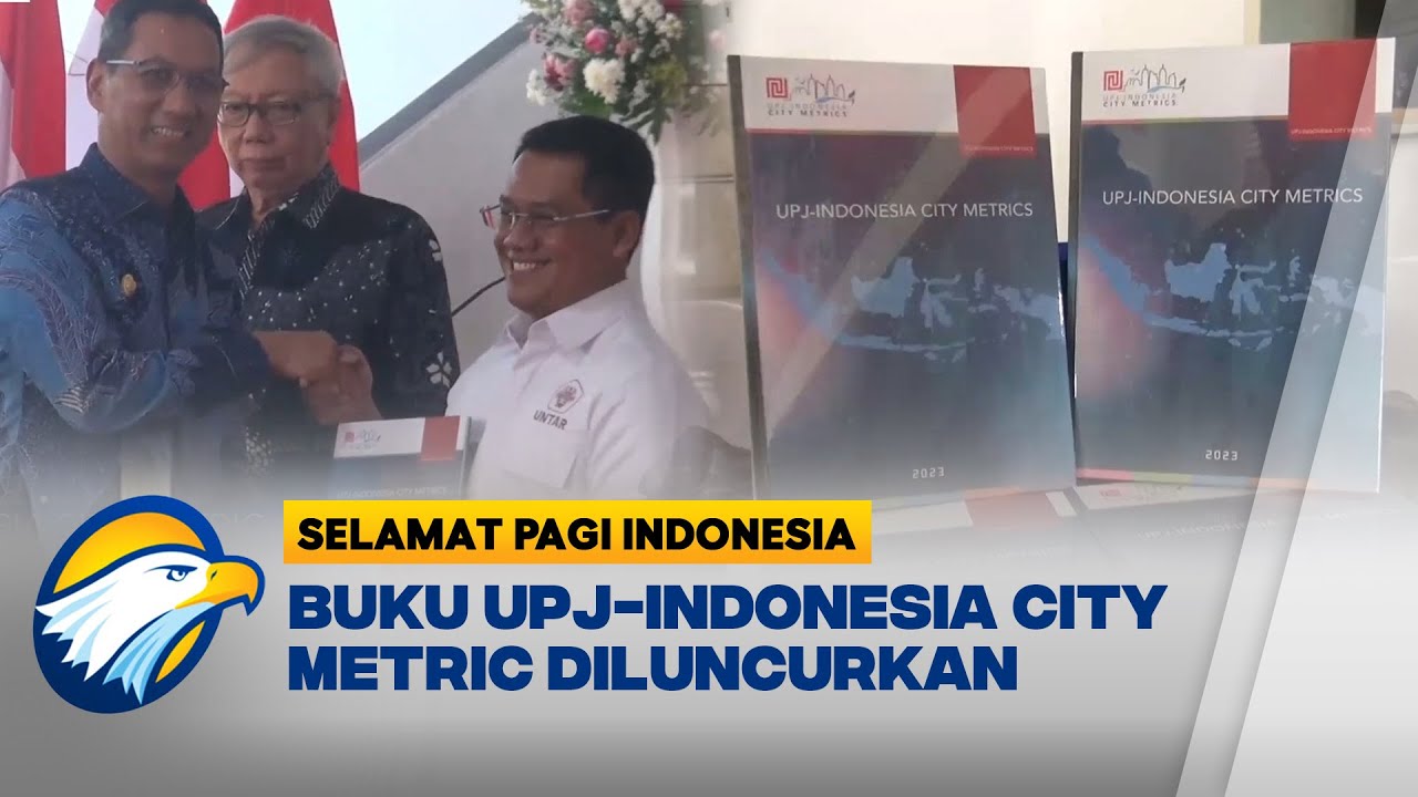 Universitas Pembangunan Jaya Luncurkan Buku UPJ-Indonesia City Metric ...
