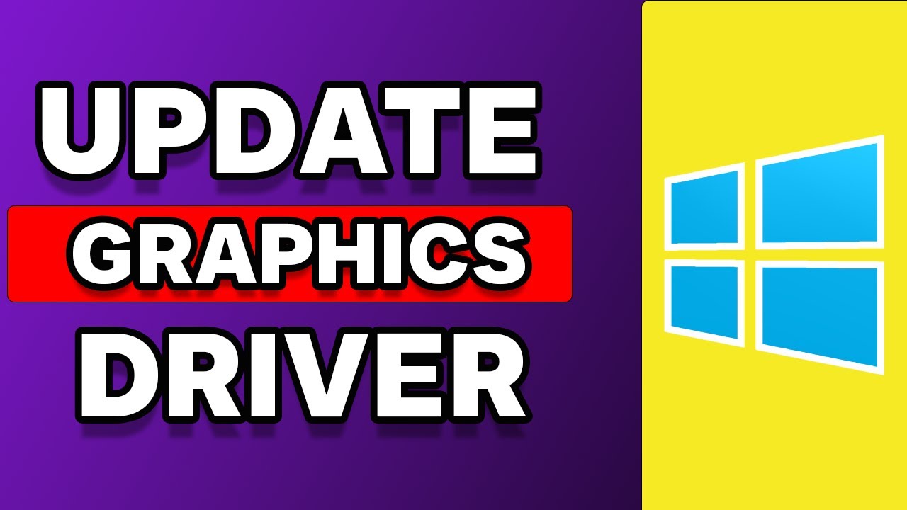 How To Update Graphics Driver In Windows 11 And 10 - YouTube